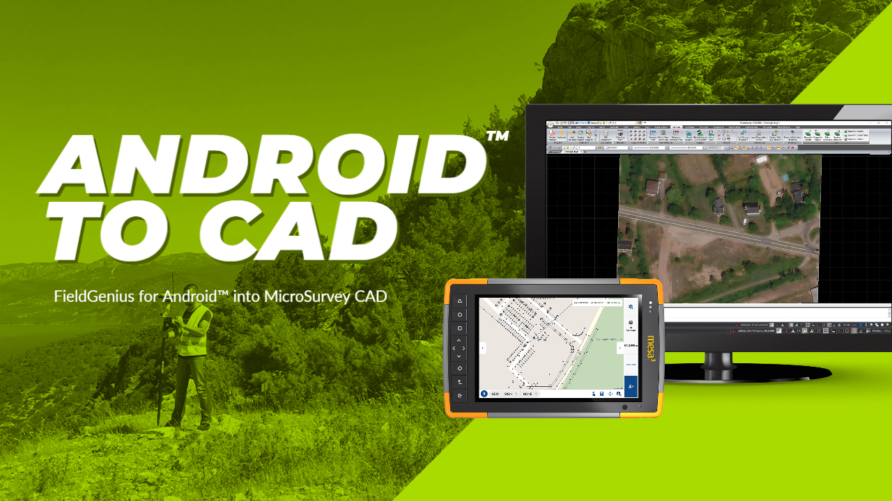 FieldGenius for Android™ and MicroSurvey CAD Integration - MicroSurvey ...