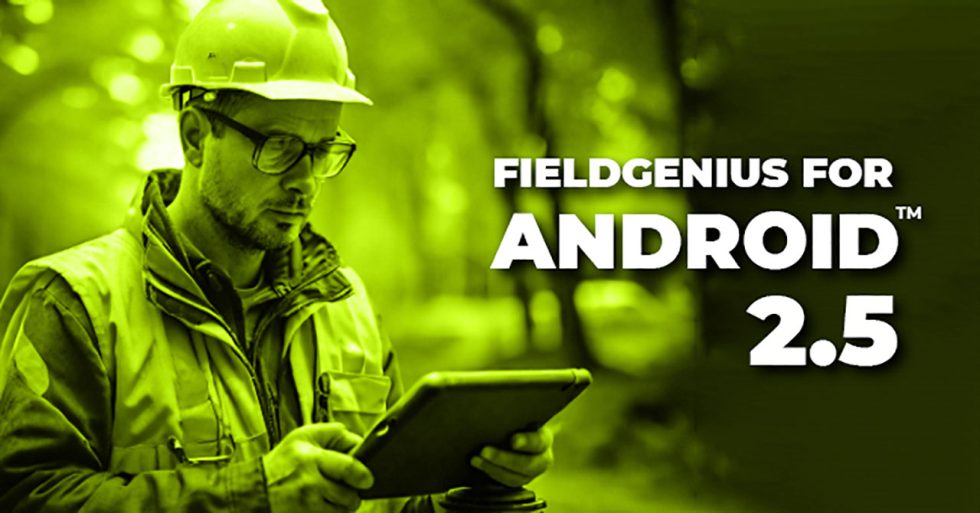 What’s New in FieldGenius for Android 2.5? - MicroSurvey Software
