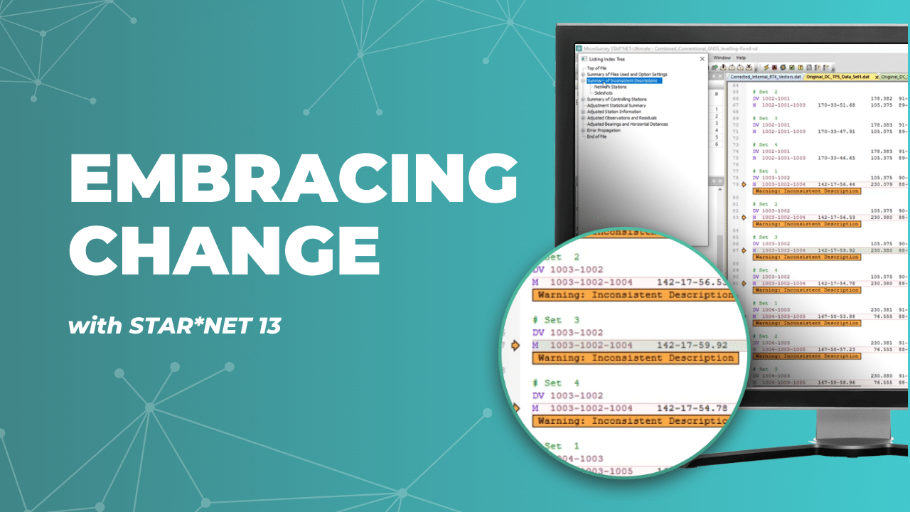 Embracing Change With STAR*NET 13 - MicroSurvey Software