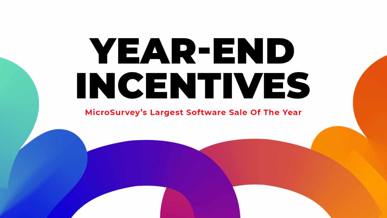 Year-End Incentives 2024 - MicroSurvey Software